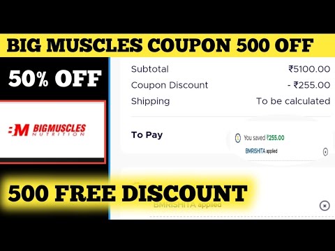 big muscles coupon 500 off || big muscle coupon code - YouTube