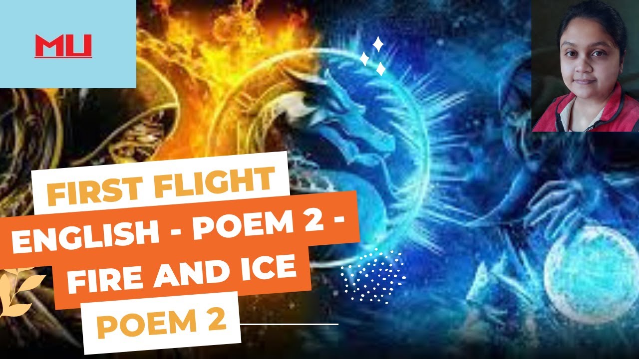 ENGLISH - FIRST FLIGHT - POEM 2 - FIRE and ICE by Robert Frost - Taught ...