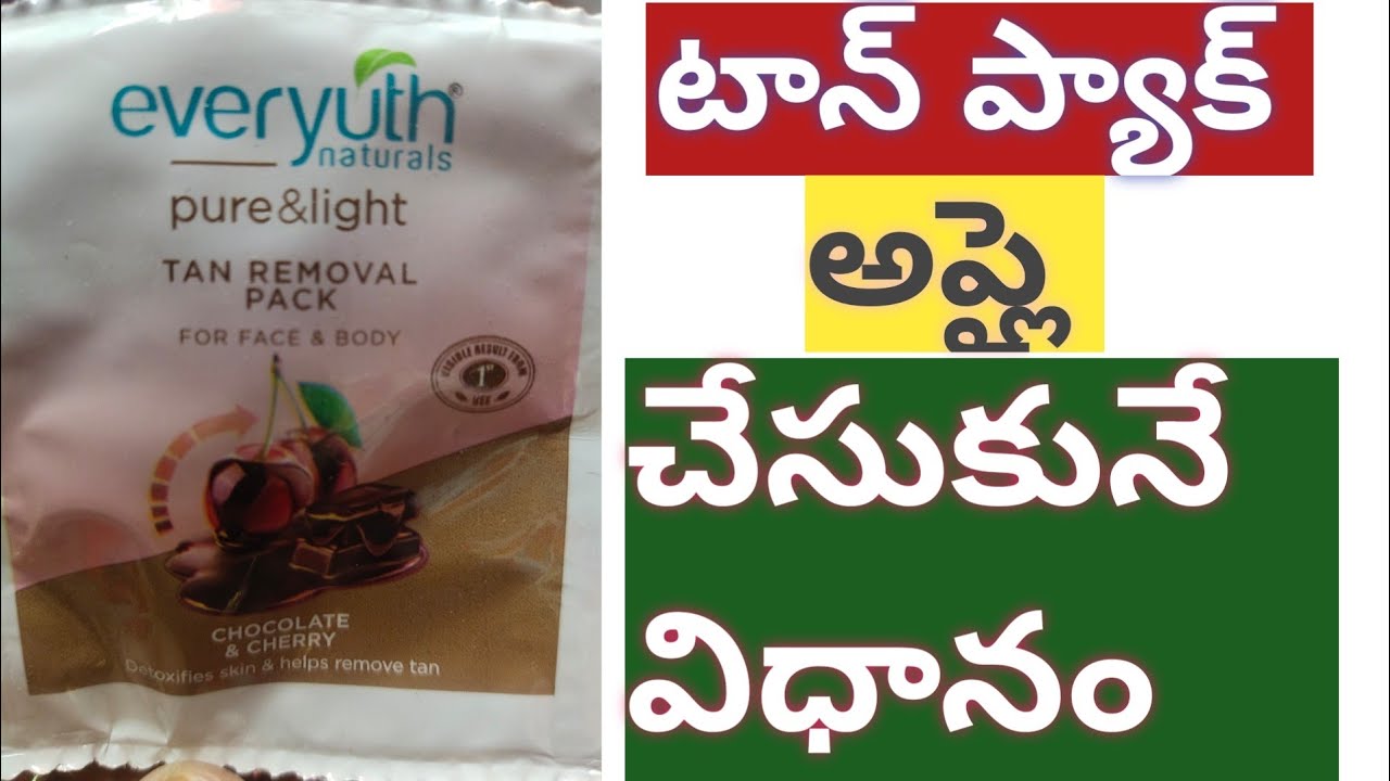 How To Apply Everyuth Tan Removal Pack In Telugu2021/TanPack ...