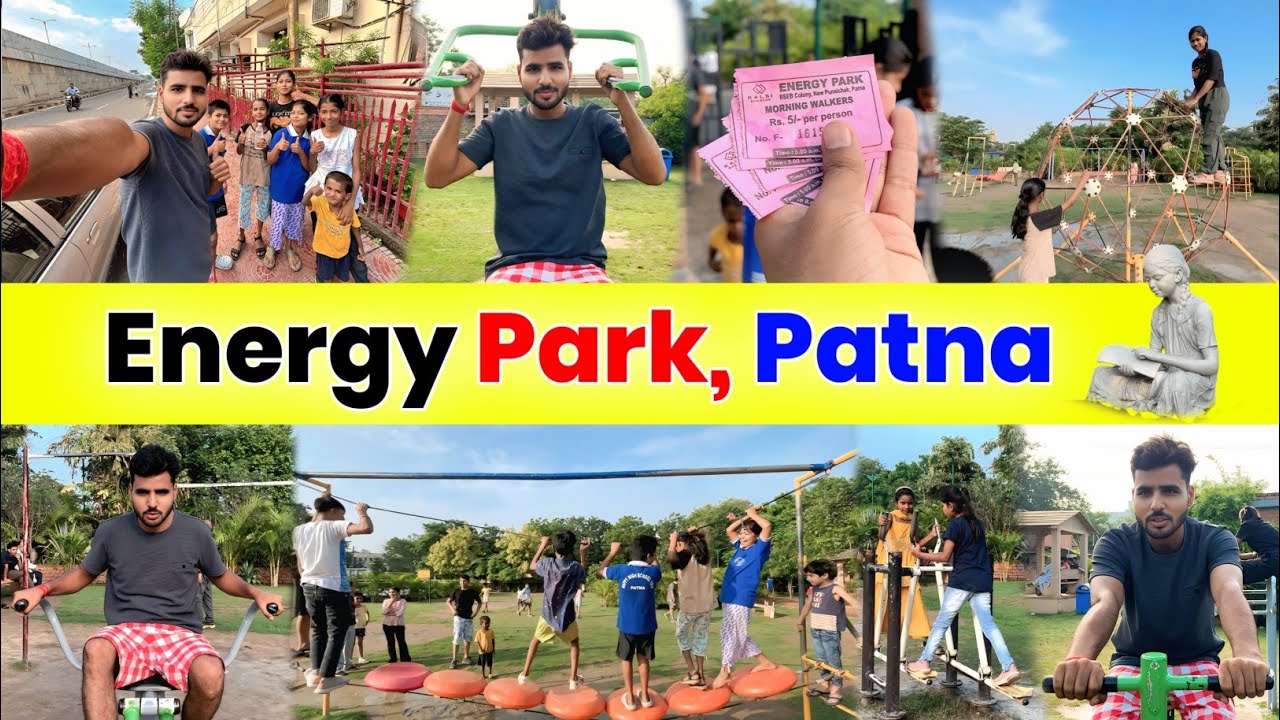 Energy Park Patna, Bihar | Energy Park Patna location | Best Couple Park In Patna - YouTube