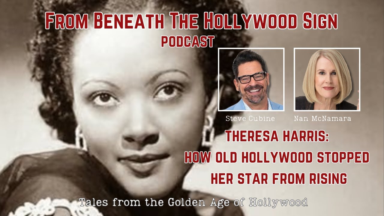 THERESA HARRIS: HOW OLD HOLLYWOOD STOPPED HER STAR FROM RISING (Ep. 44 ...
