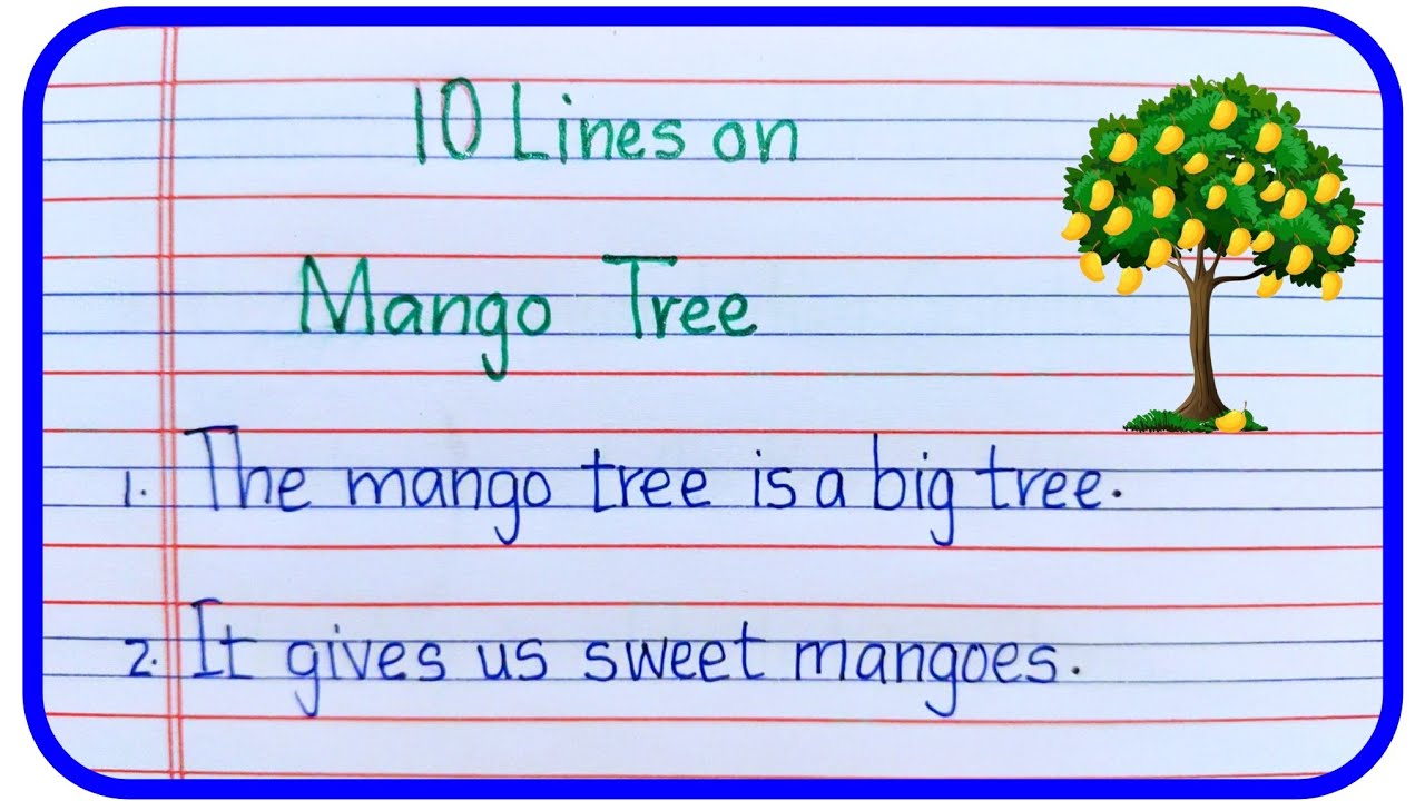 Mango Tree Essay in English | 10 Lines on Mango Tree | Write About ...