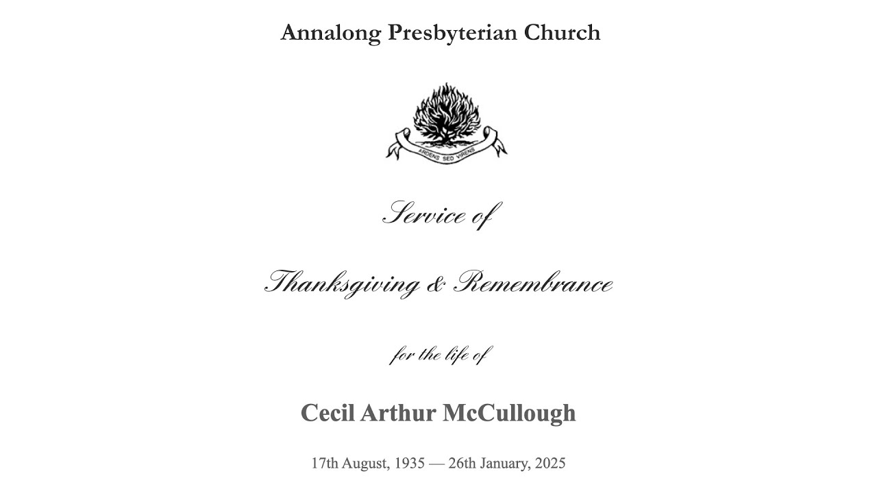 Service of Thanksgiving for the Life of Mr Cecil McCullough - YouTube