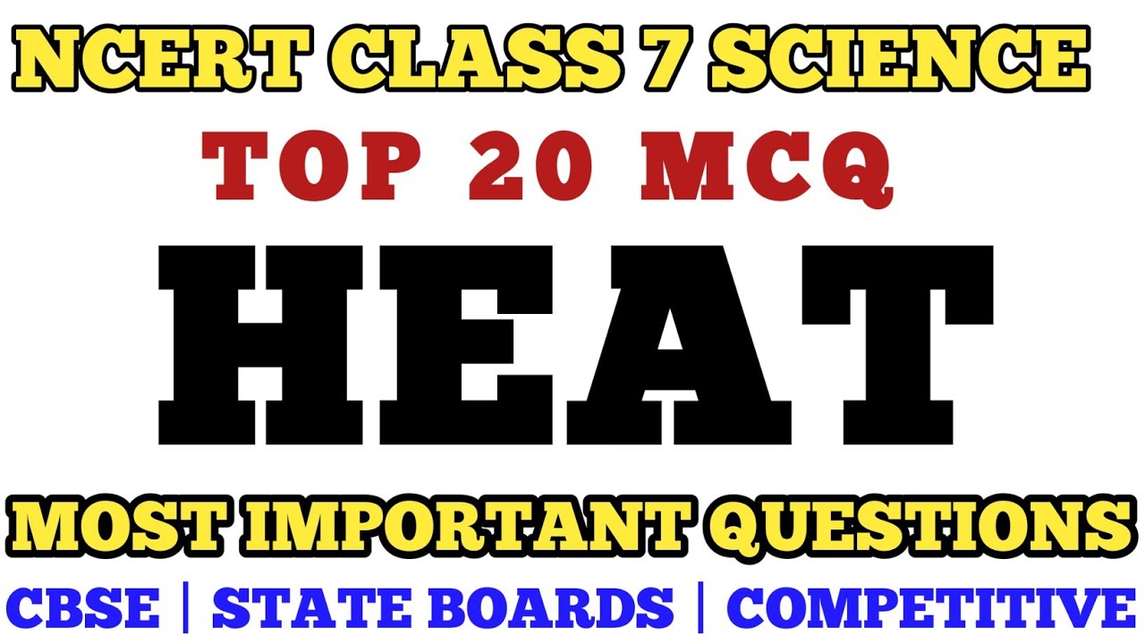 Best MCQ Class 7 Heat Science NCERT Chapter 4 NCERT Class 7 Mcq best-mcq-class-7-heat-science-ncert-chapter-4-ncert-class-7-mcq