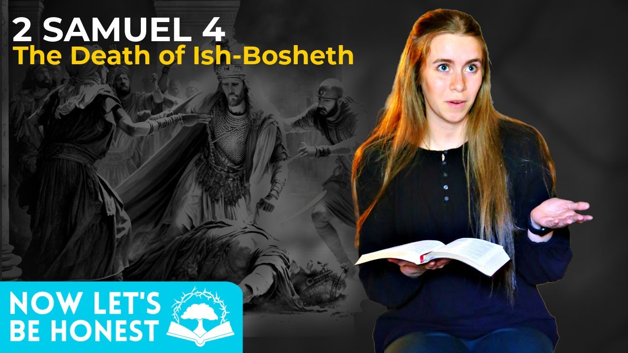 The Death of Ish-bosheth (2 Samuel 4) - The Well #20 - YouTube