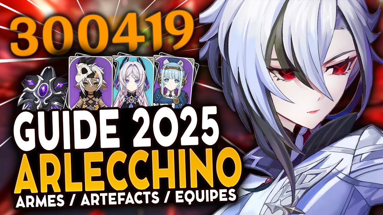 GUIDE ARLECCHINO 2025 ! | Nouvelle équipes, artéfacts & armes | Genshin ...