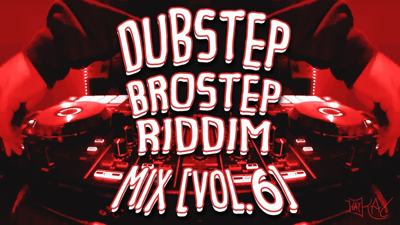 Dubstep/Brostep/Riddim Mix [Vol. 6] | #28 - YouTube Music