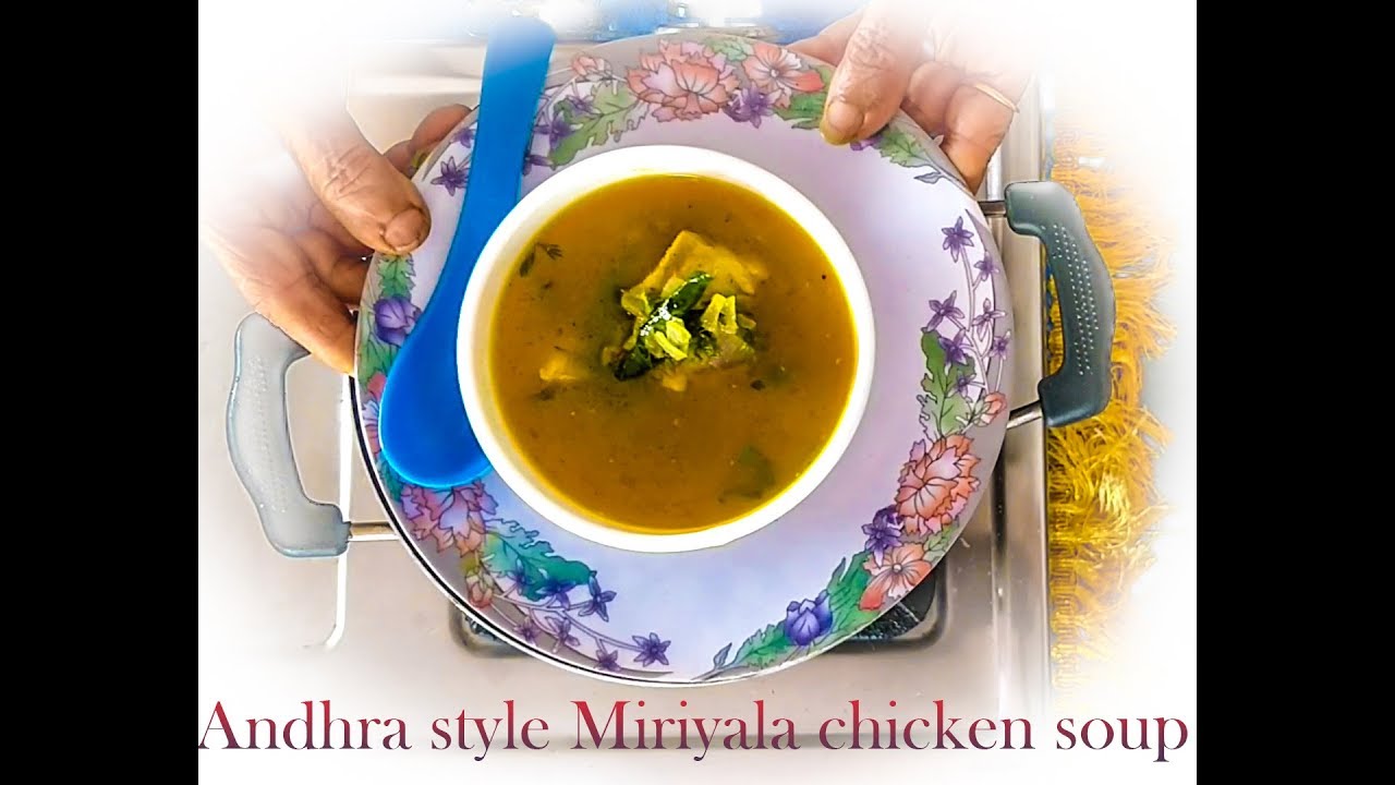 Andhra style Miriyala chicken soup | Vijayalakshmi Reddy's Kitchen ...