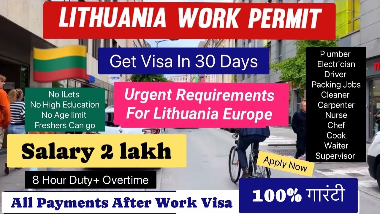 Lithuania Work permit|Get Visa In 30 Days|Work Visa Cost Pay After ...