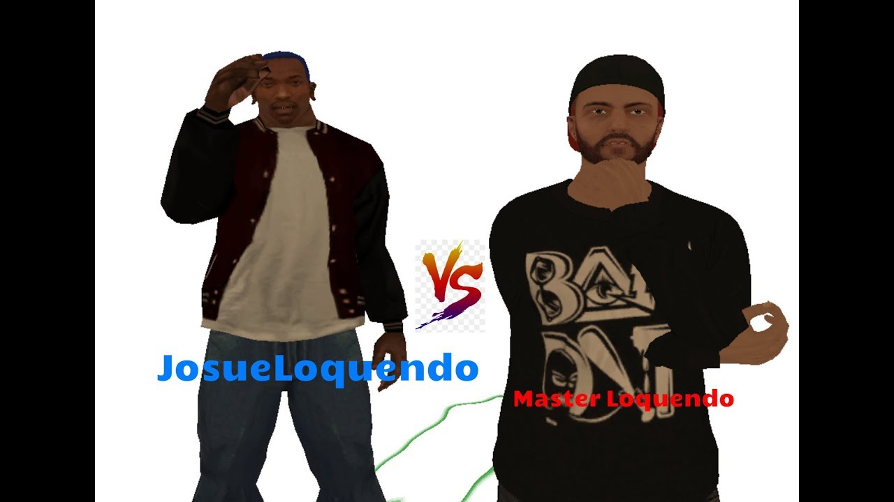 JosueLoquendo VS Master Loquendo - GTA San Andreas Loquendo - YouTube