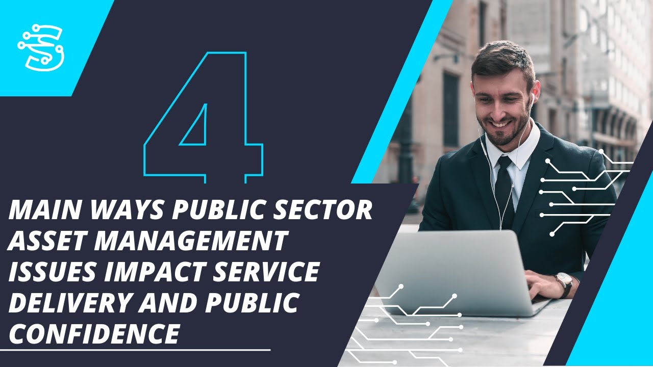 5. How Public Sector Asset Management Issues Impact Service Delivery ...