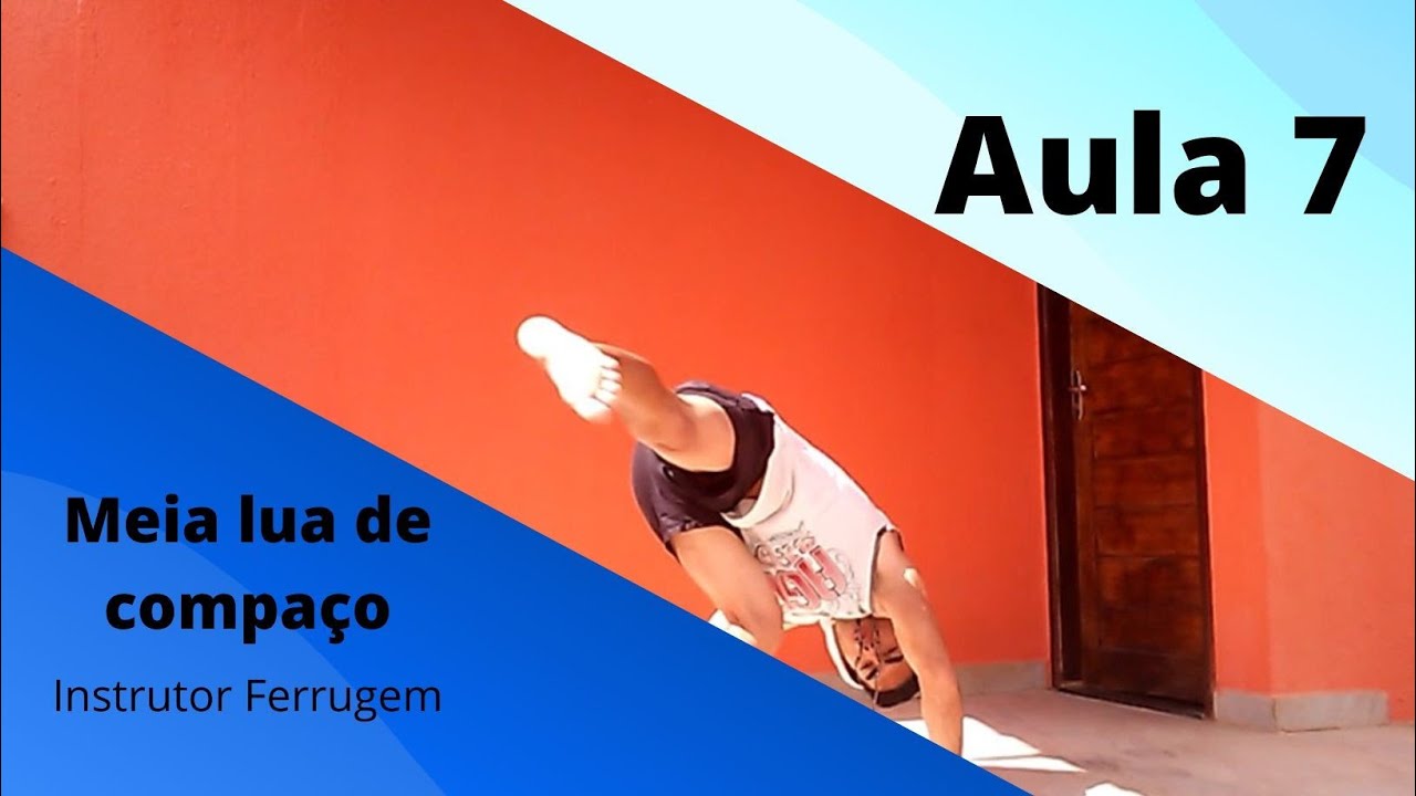 Capoeira pra iniciantes, 7° aula, meia lua de compasso - YouTube