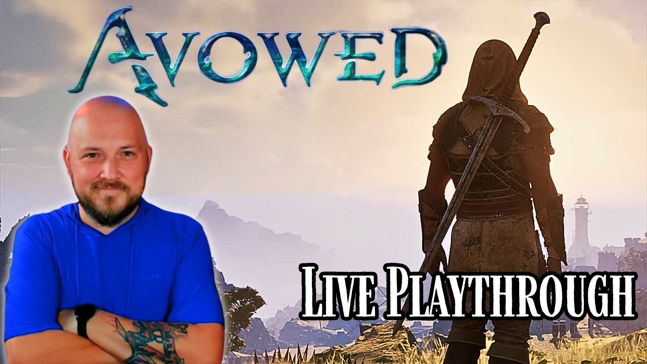 🔴Avowed LIVE Playthrough -- Treasure, Magic & Exploration Await! 🏆 ...