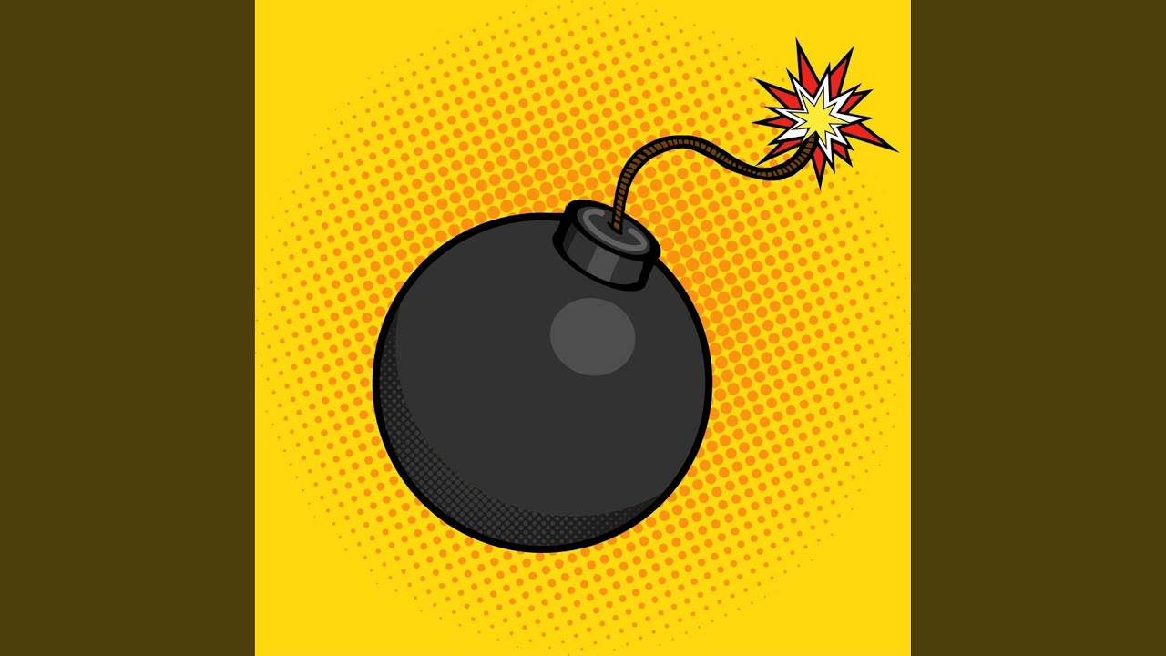 Bomb - YouTube