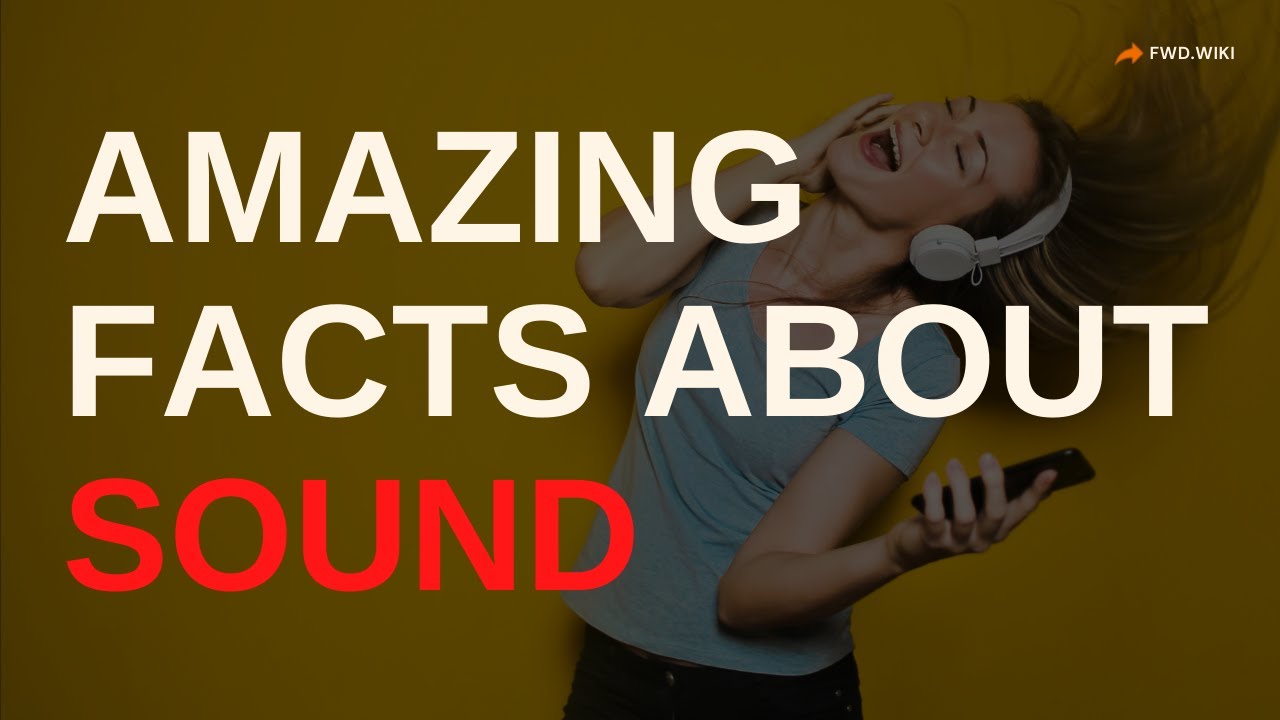 Amazing Facts About Sound - YouTube
