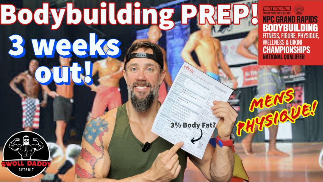 3 weeks out! My FIRST Men’s Physique Contest Prep: Weight loss, Body ...