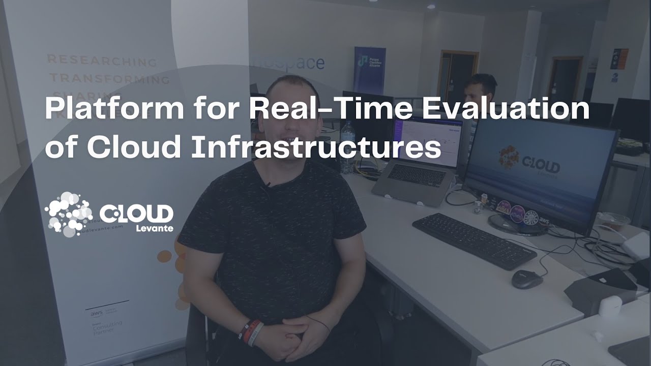 Platform for Real-Time Evaluation of Cloud Infrastructures - YouTube