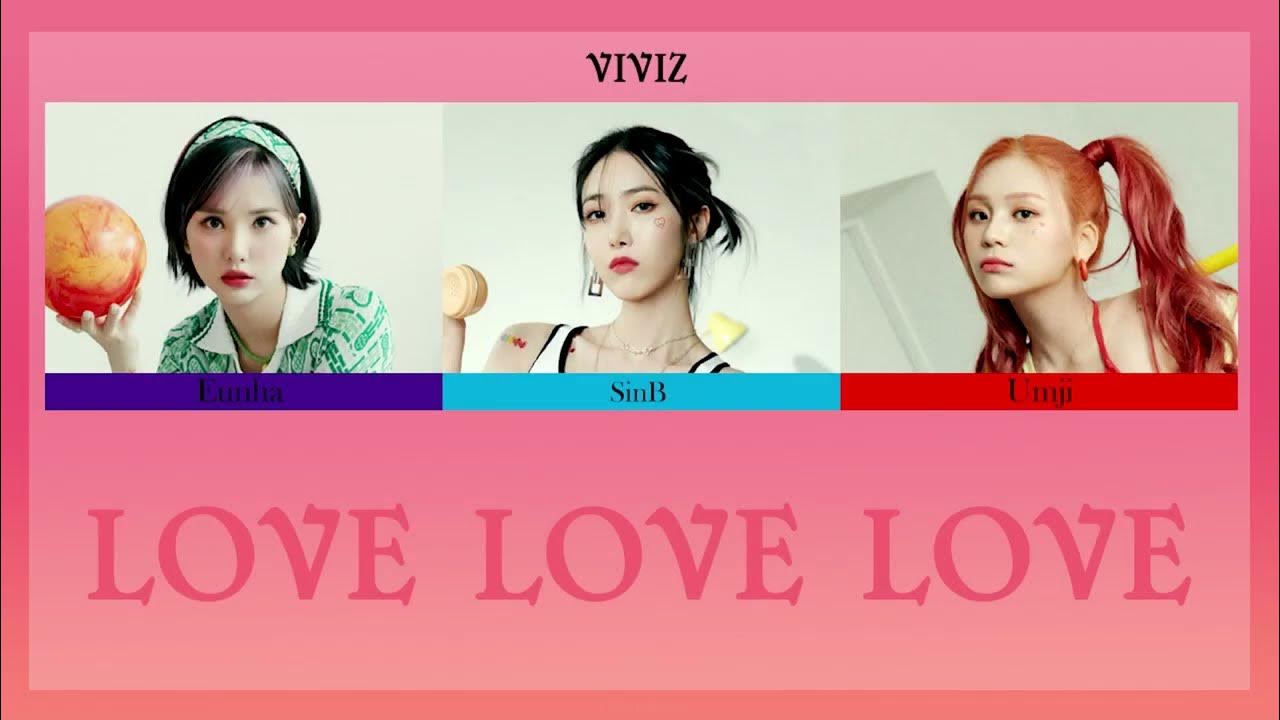 비비지 (VIVIZ) - Love Love Love [Color Coded Thaisub] - YouTube