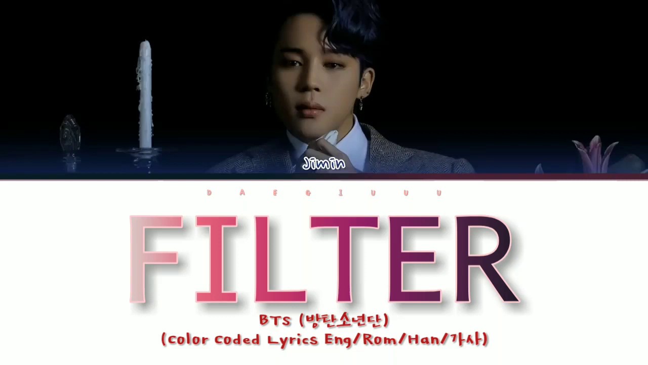 BTS Jimin (방탄소년단 지민) - Filter (Color Coded Lyrics Eng/Rom/Han/가사 ...