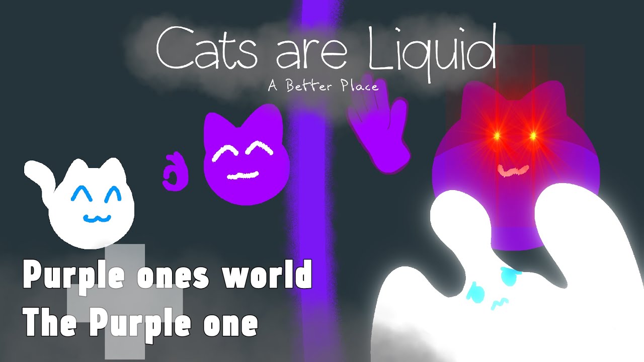 Purple ones world + The Purple one Cats are Liquid ABP - YouTube