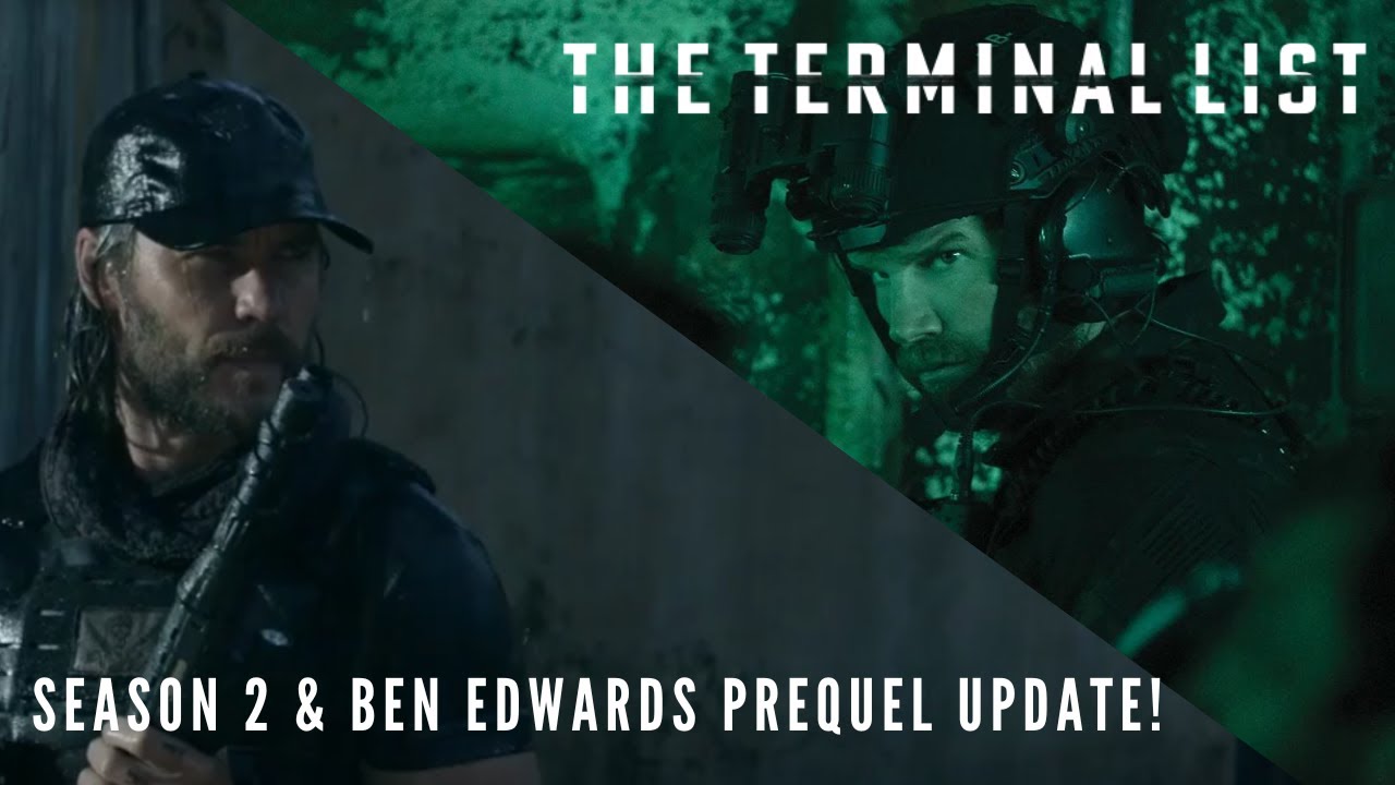 New Update on The Terminal List Season 2 and Ben Edwards Prequel Series!!! | Terminal Vengeance ...