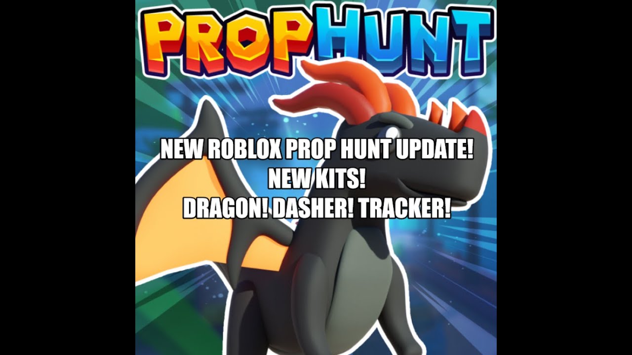 New Roblox Prop Hunt Update! New Kits! Dragon! Dasher! Tracker! - YouTube