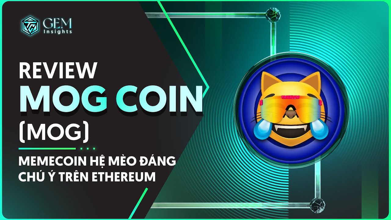 Review MOG Coin (MOG) | Memecoin hệ mèo đáng chú ý trên Ethereum - YouTube