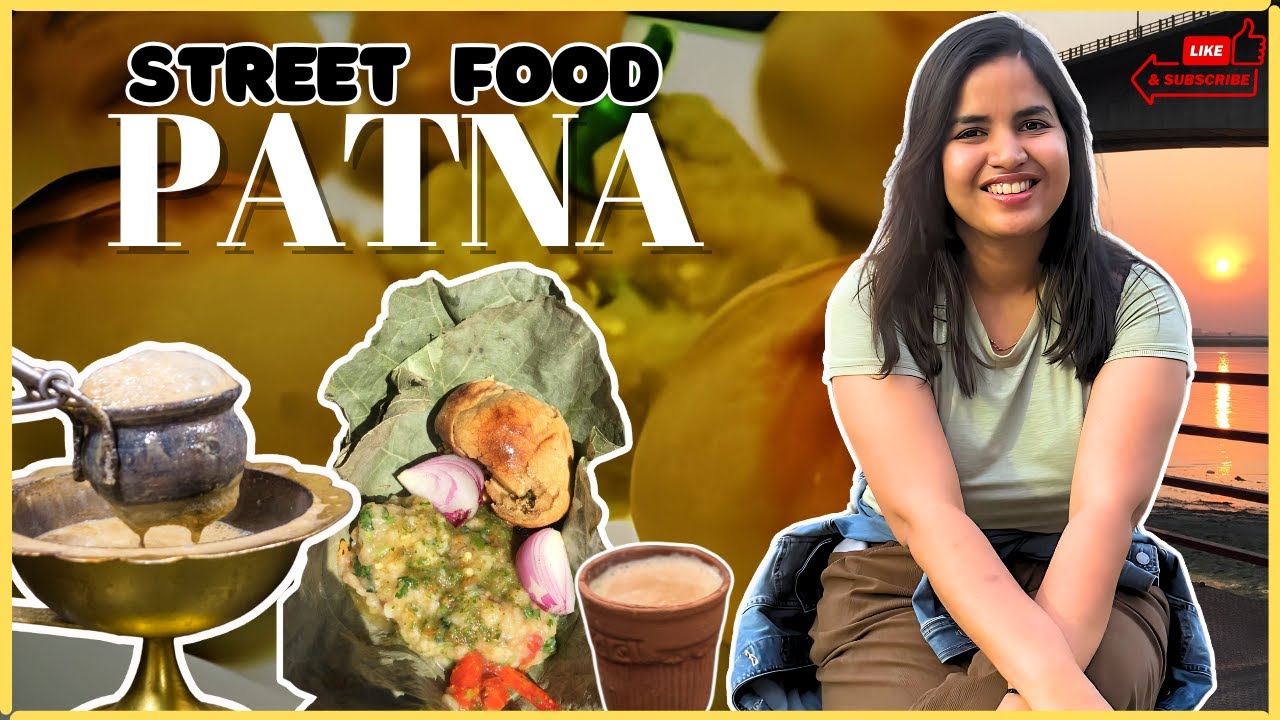 Patna Street Food Tour: Exploring the Flavors of Bihar! - YouTube