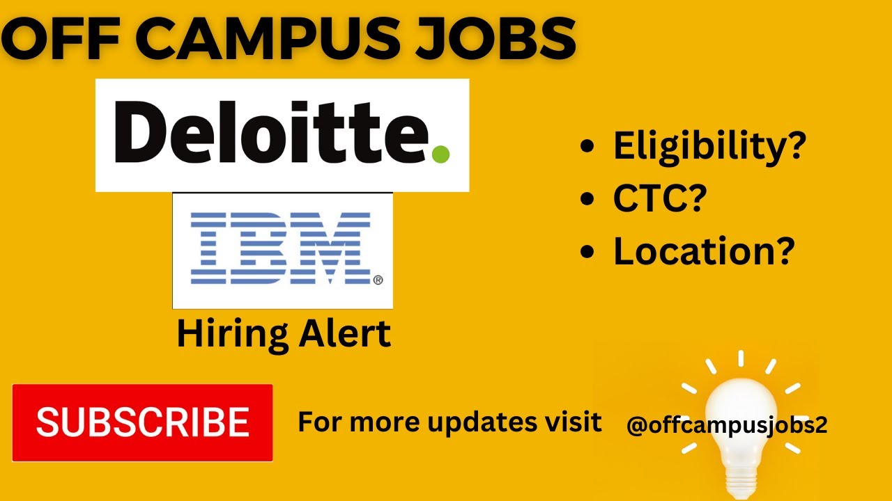 Deloitte and IBM Hiring Alert || Off Campus Hiring 2023 - YouTube