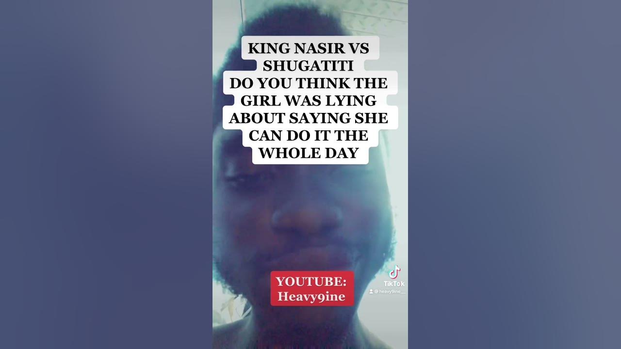 Shugatiti And King Nasir Youtube
