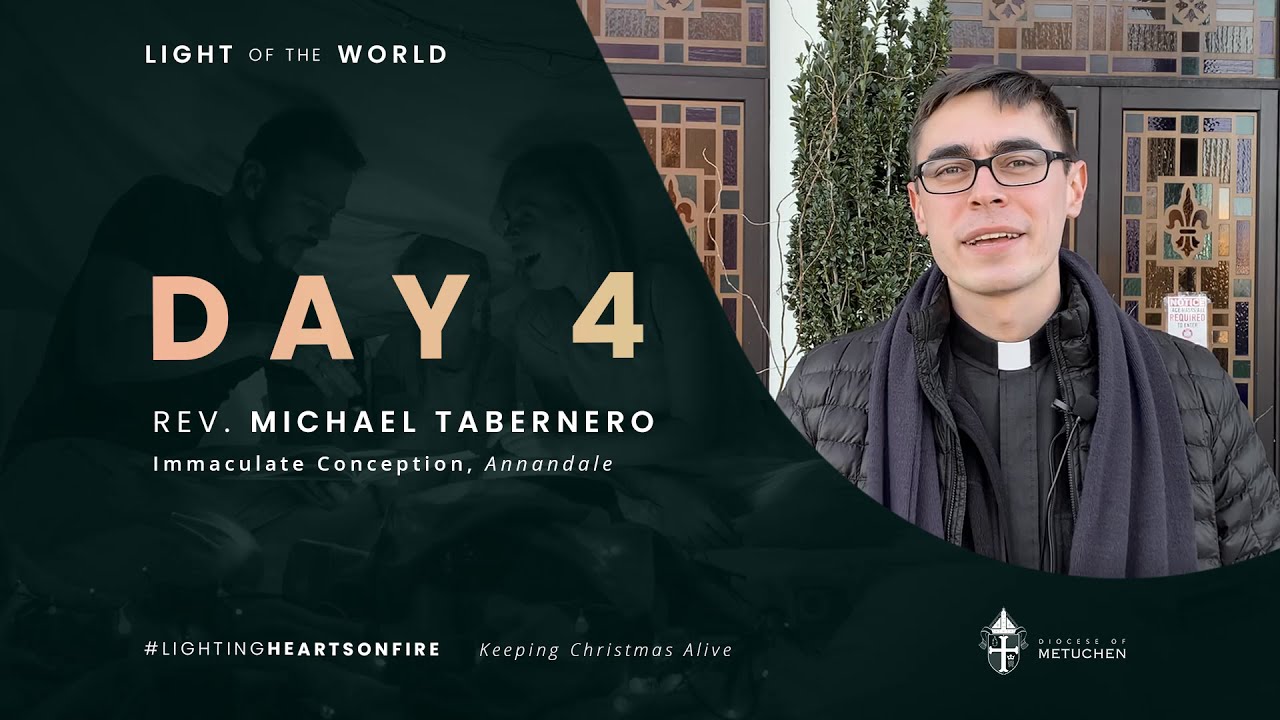 Light of the World: Day 4 - Rev. Michael Tabernero - YouTube