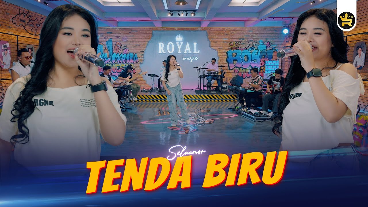 Tenda Biru - Royal Music & Selaamor: Song Lyrics, Music Videos & Concerts