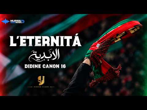 Didine Canon 16 - L'Eternità 