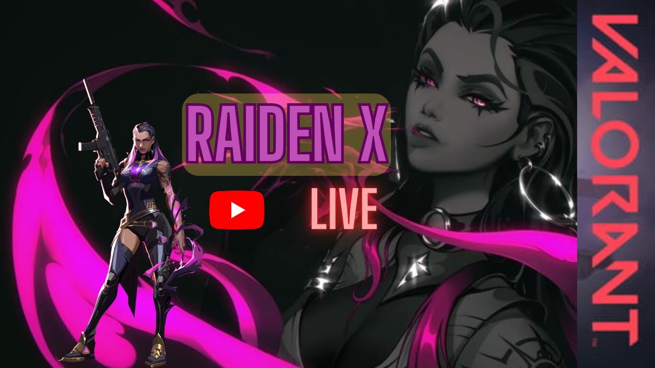 VALORANT STREAM || RAIDEN X's noob gameplay || ROAD TO 200 SUBS ||# ...