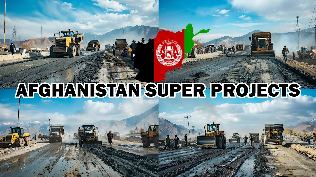 Four big mega projects in Afghanistan. Significant Construction and ...