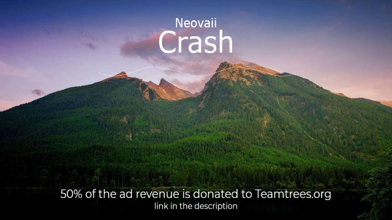 [LISTEN TO SAVE THE EARTH!] Neovaii - Crash - YouTube