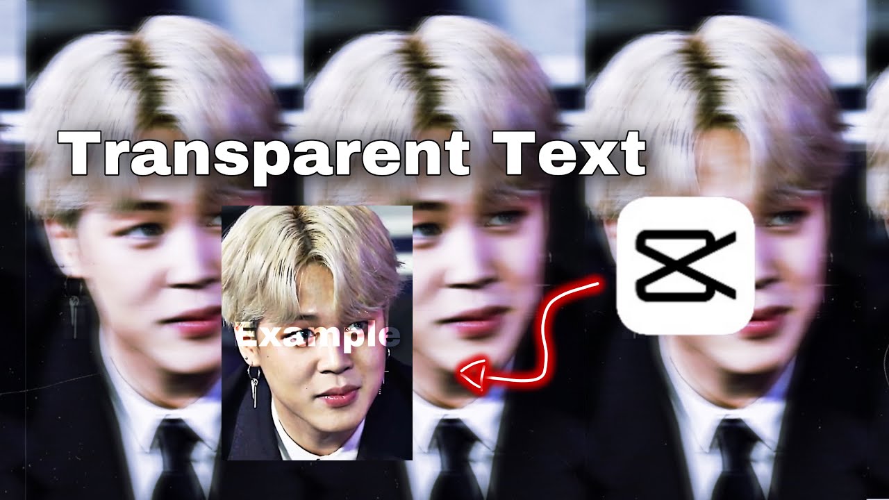 How To Make A Transparent Text For Your Edits Or Videos CapCut YouTube How To Make A Transparent Text For Your Edits Or Videos CapCut YouTube