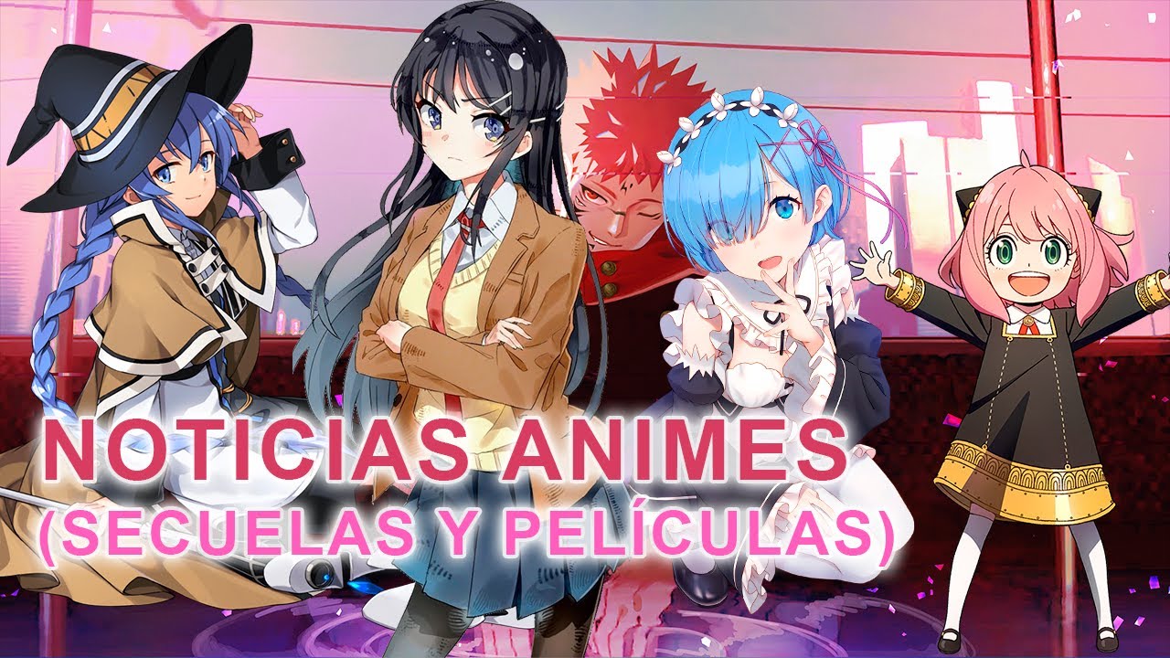 NUEVAS TEMPORADAS | MUSHOKU TENSEI | REZERO | SPY X FAMILY | BLUE LOCK ...
