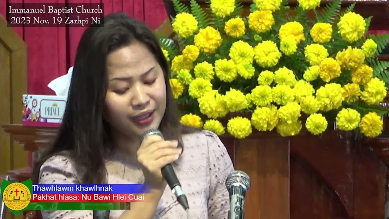 Mai Bawi Hlei Cuai (IBC, Hakha) 2023 November 19 Zarhpi Ni Solo - YouTube