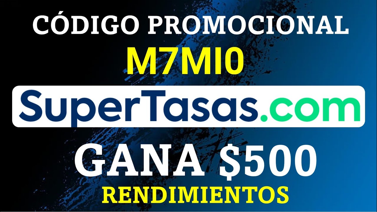 Tutorial paso a paso SuperTASAS Abrir CUENTA 100 % en línea ¡Código de ...