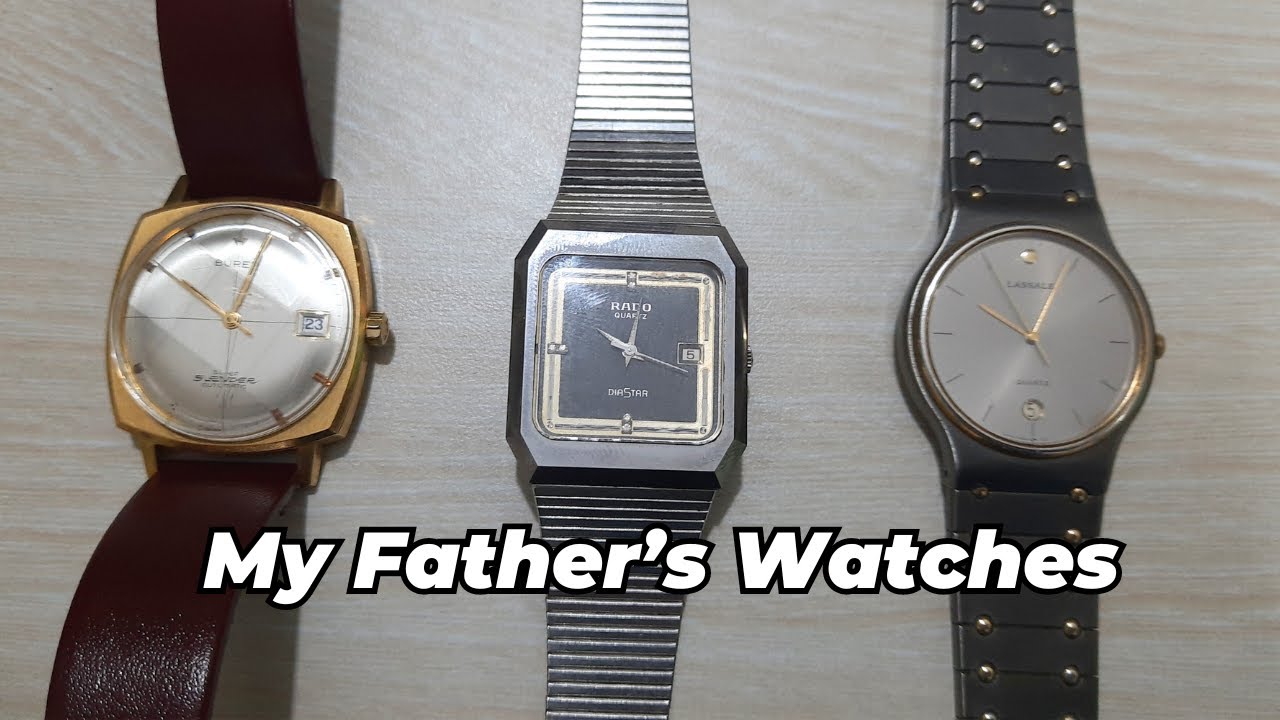 My Father's Watches - YouTube