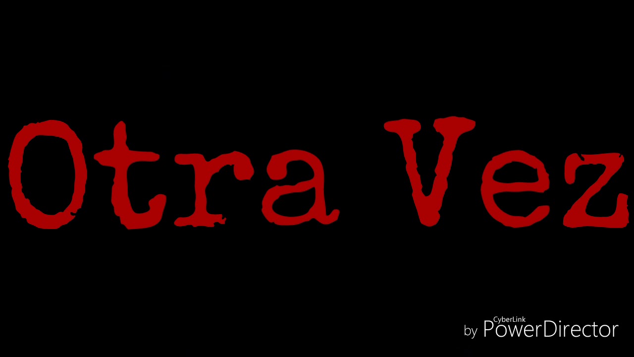 Otra Vez - YouTube