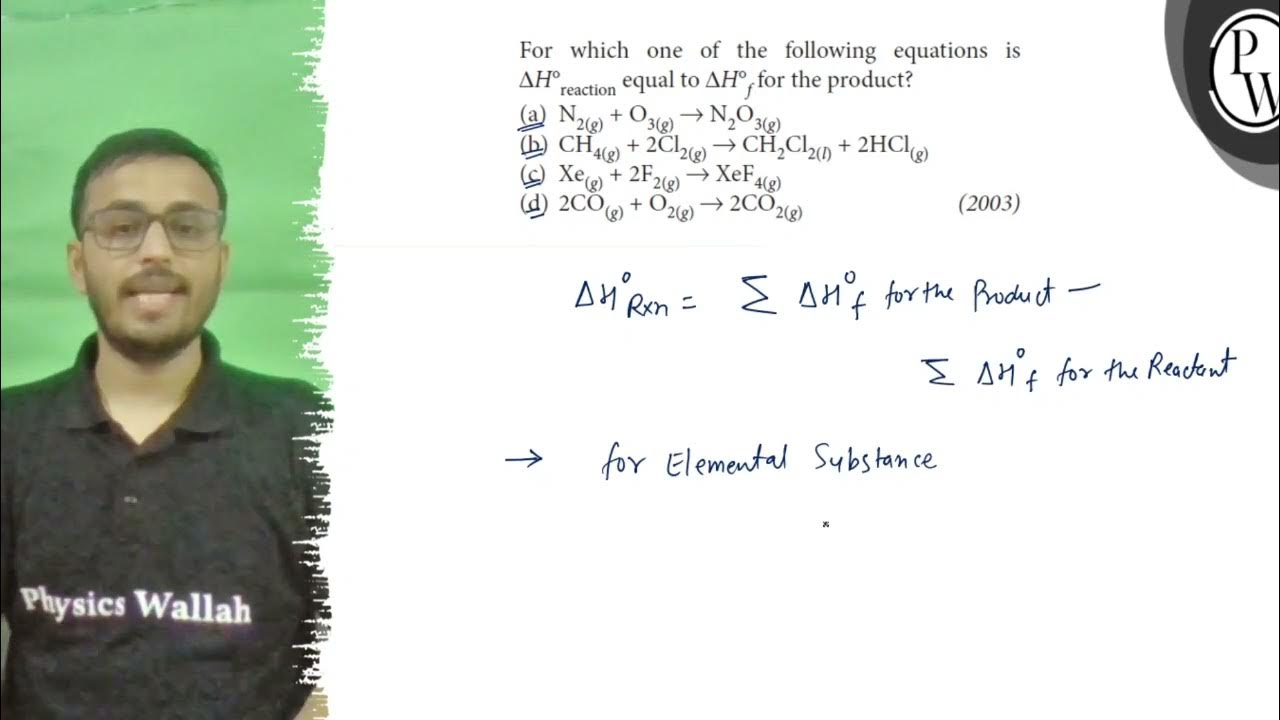 For which one of the following equations is \( \Delta H^{\circ} \) ... - YouTube