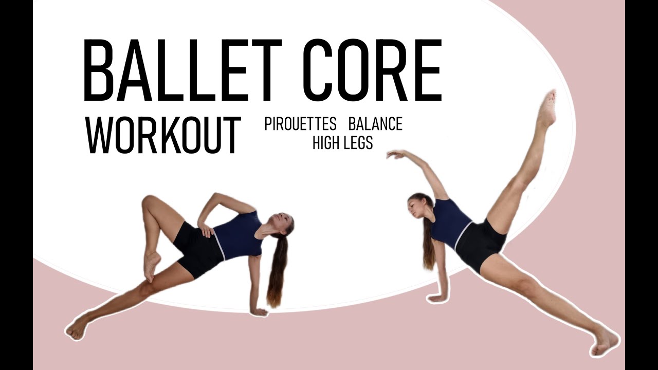Ballet Workout - for better stability, pirouettes, balance and higher ...