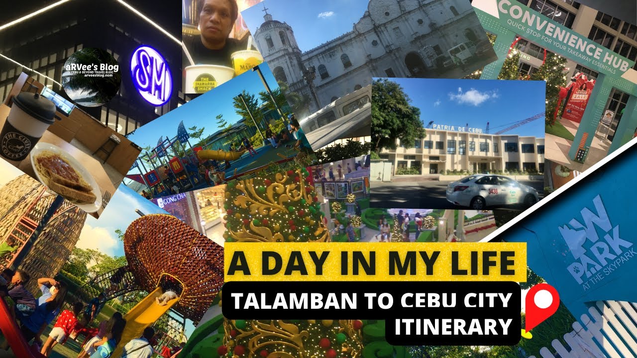 Talamban to Cebu City Itinerary | A Day In My Life | aRVees Blog - YouTube