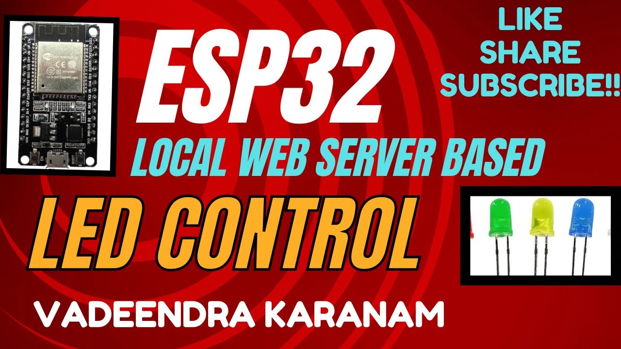 10esp32 Local Web Server Led Control Vadeendra Karanam Iot Embeddedprojects Esp32 Youtube