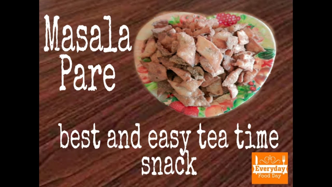 How to make masala pare easily at home || Easy snacks with tea|| No ...