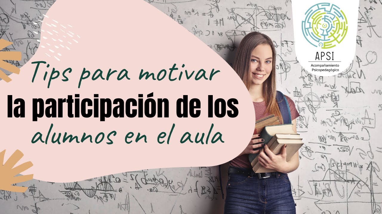 La motivación en el aula | APSI Recursos Didácticos - YouTube