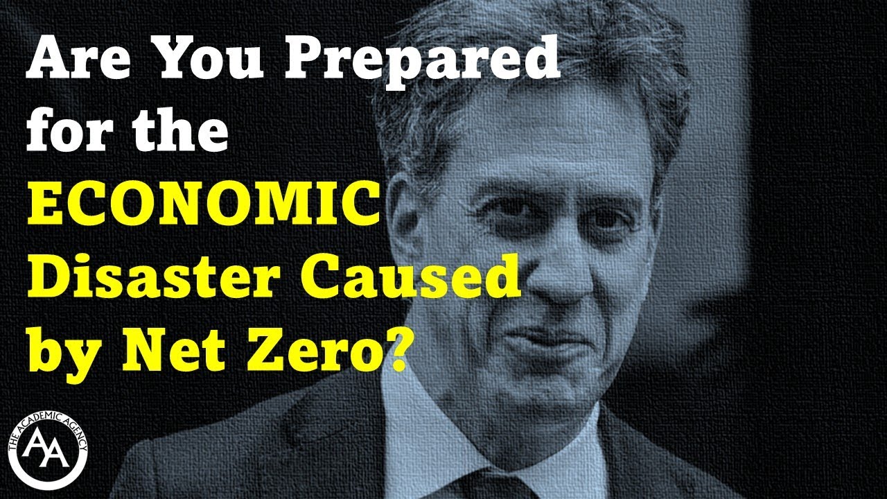 Are You Prepared For The ECONOMIC Disaster Caused By Net Zero? - YouTube