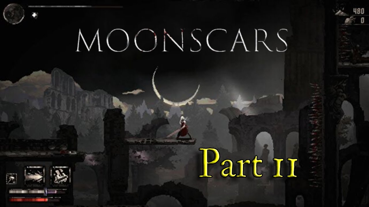 Moonscars: Full Game Walkthrough Part 11 (No Commentary) - YouTube